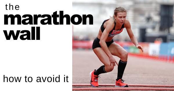 How to avoid hitting "The Wall" in the Marathon